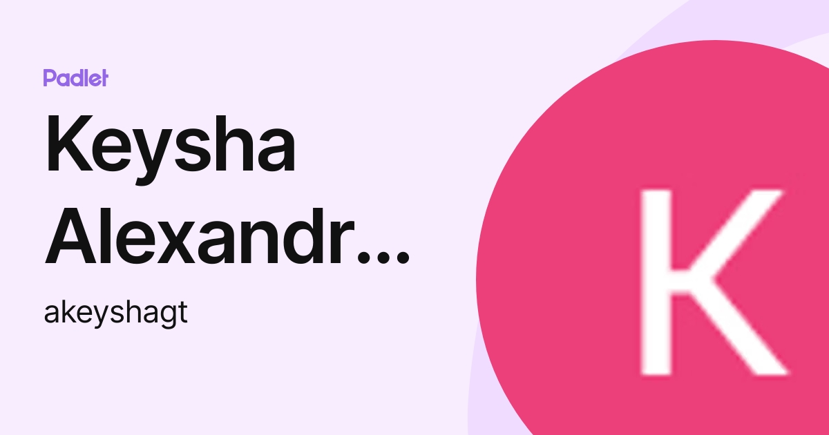 Keysha Alexandra Gonzalez Torres (akeyshagt) profile | Padlet