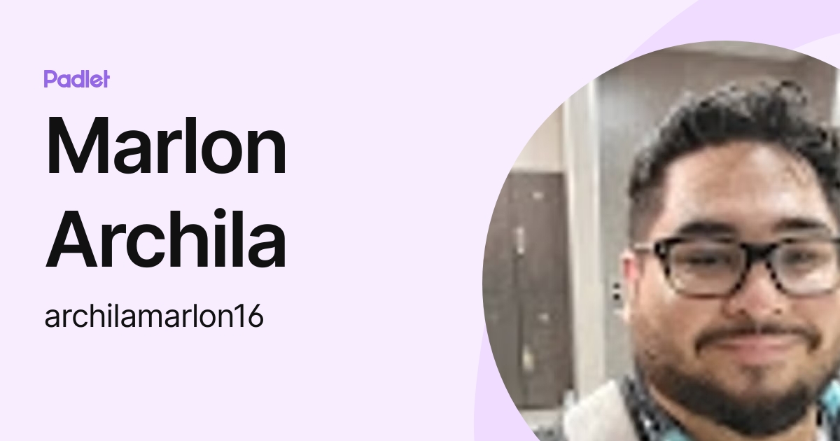 Marlon Archila (archilamarlon16) profile | Padlet