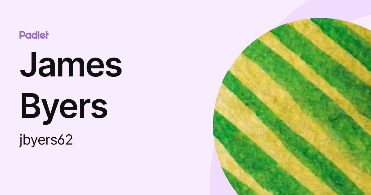 James Byers (jbyers62) profile | Padlet