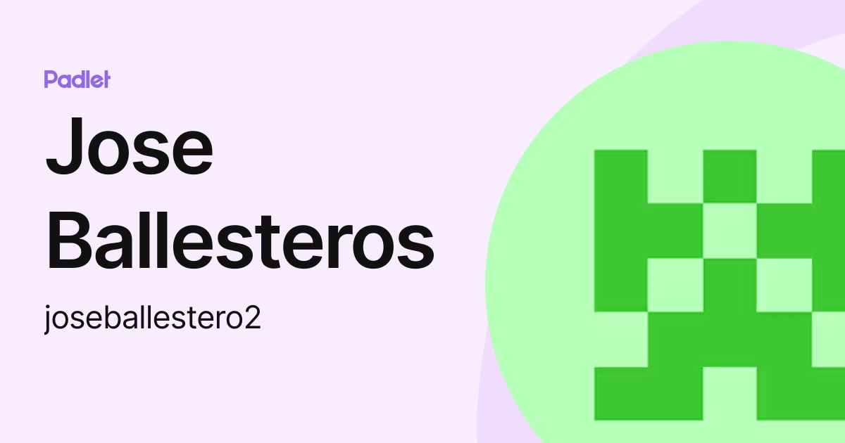 Jose Ballesteros (joseballestero2) profile | Padlet