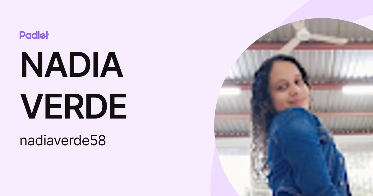 NADIA VERDE (nadiaverde58) profile | Padlet