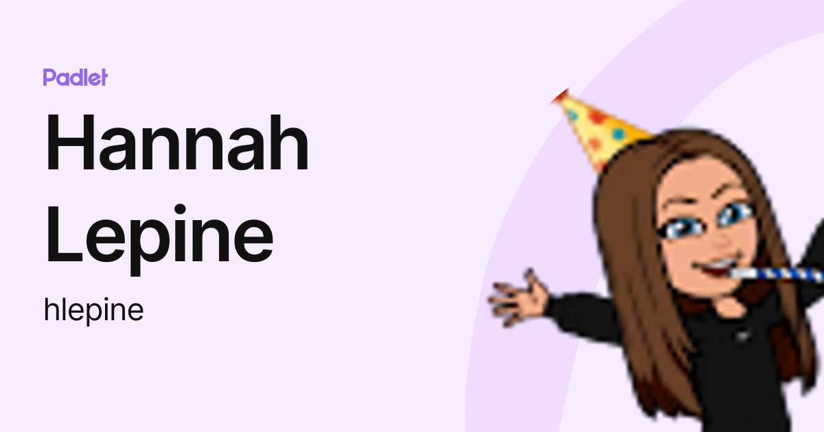 Hannah Lepine (hlepine) profile | Padlet