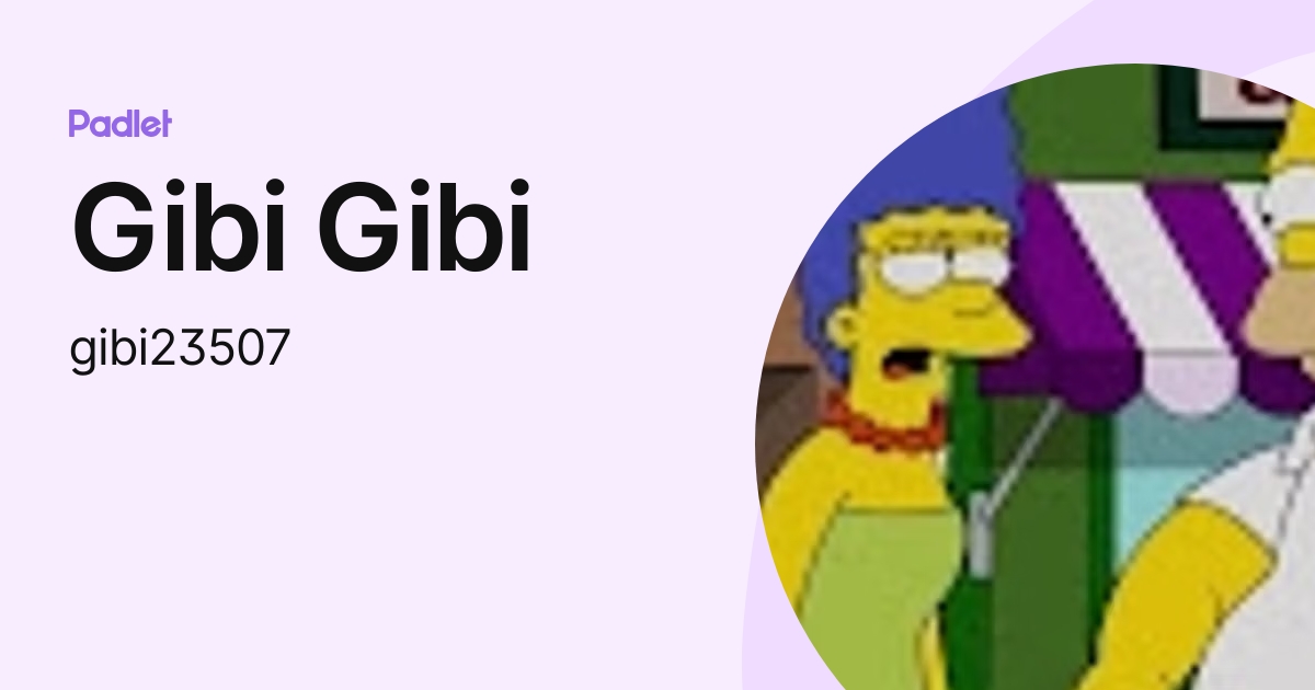 Gibi Gibi (gibi23507) profile | Padlet