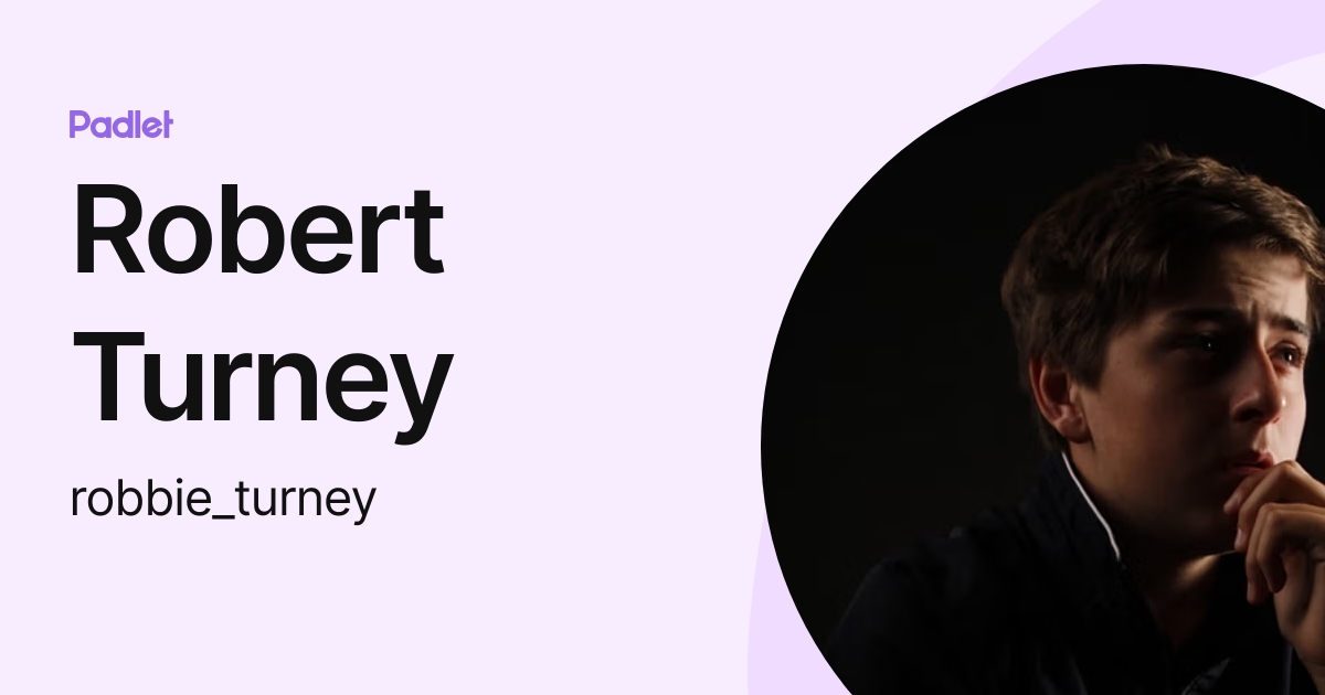 Robert Turney (robbie_turney) profile | Padlet