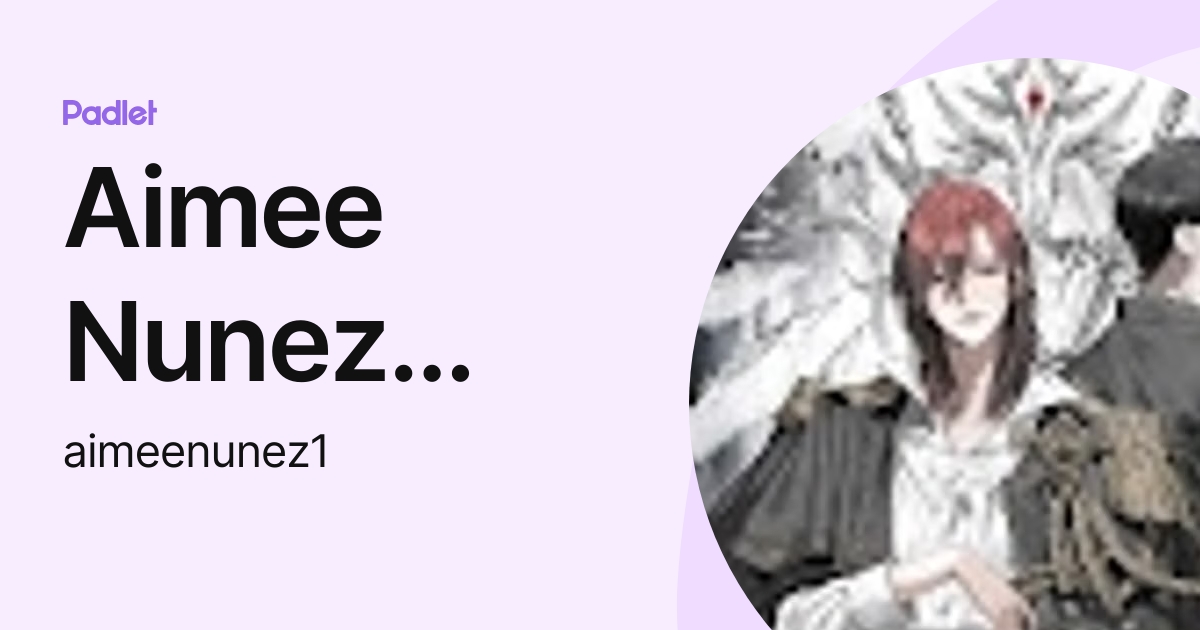 Aimee Nunez Marcelo (aimeenunez1) profile | Padlet