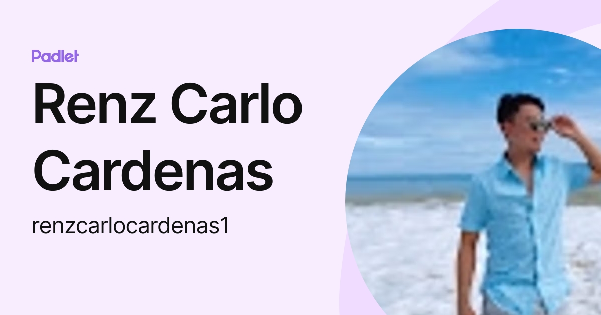 Renz Carlo Cardenas (renzcarlocardenas1) profile | Padlet