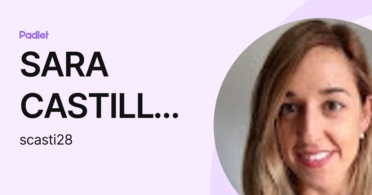 SARA CASTILLO XARGAY (scasti28) profile | Padlet
