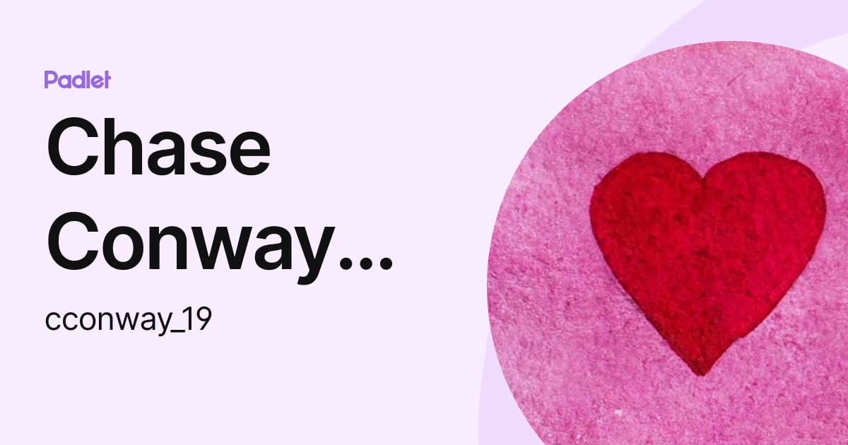 Chase Conway (チェイスコンウェイ) (cconway_19) profile | Padlet
