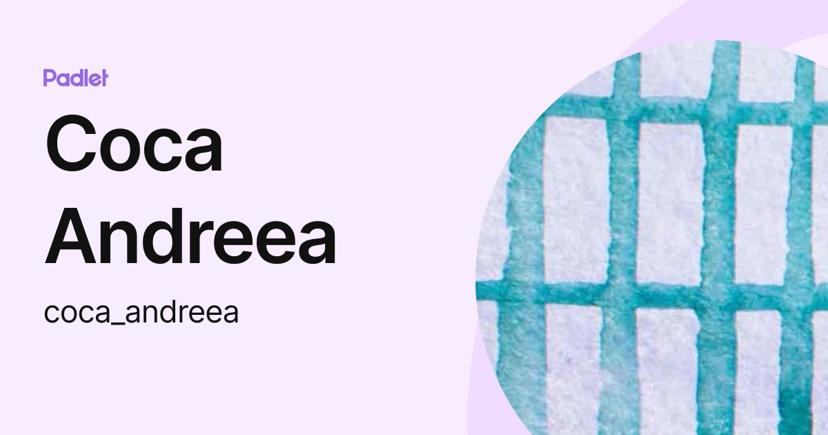 Coca Andreea (coca_andreea) profile | Padlet