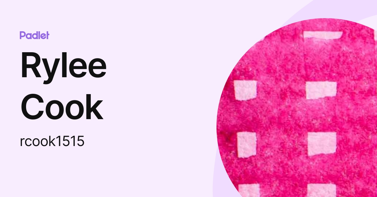 Rylee Cook (rcook1515) profile | Padlet