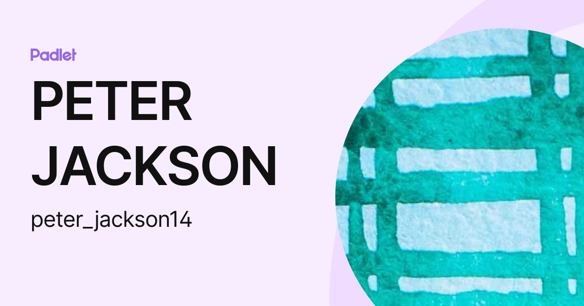 PETER JACKSON (peter_jackson14) profile | Padlet