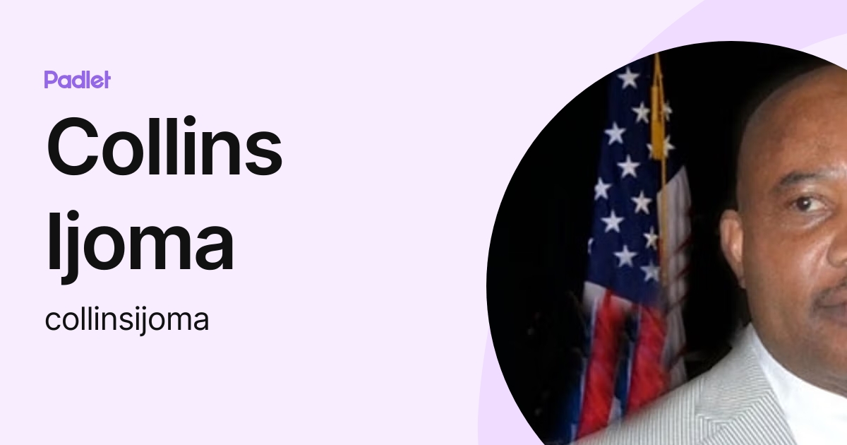 Collins Ijoma (collinsijoma) profile | Padlet