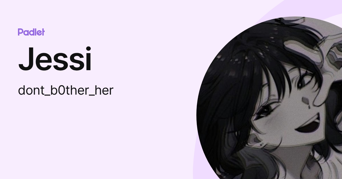 Jessi Dont B0ther Her Profile Padlet