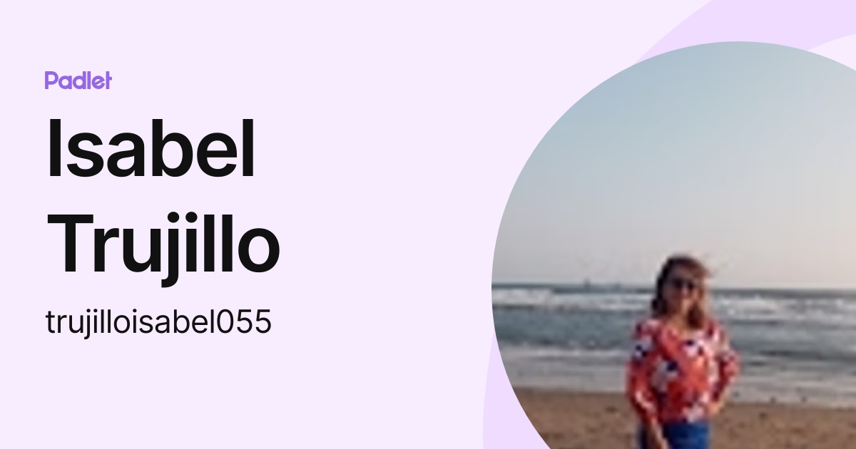 Isabel Trujillo (trujilloisabel055) profile | Padlet