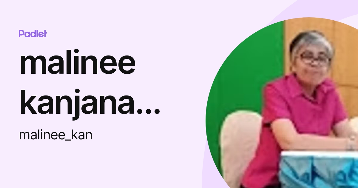 malinee kanjanawong (malinee_kan) profile | Padlet