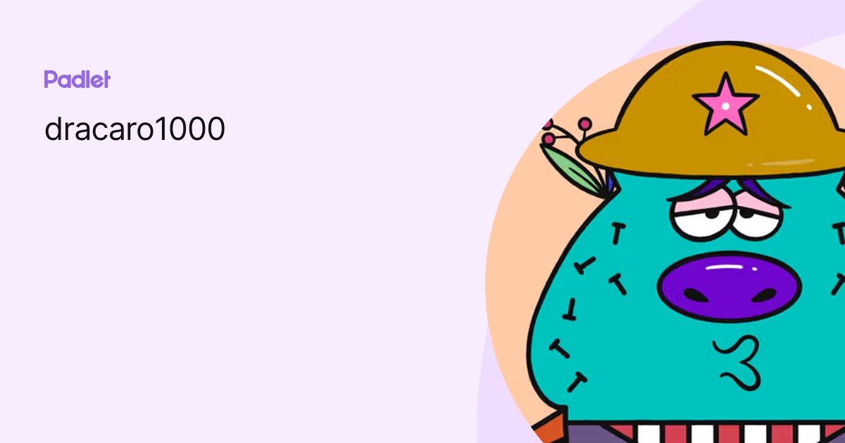 dracaro1000 profile | Padlet
