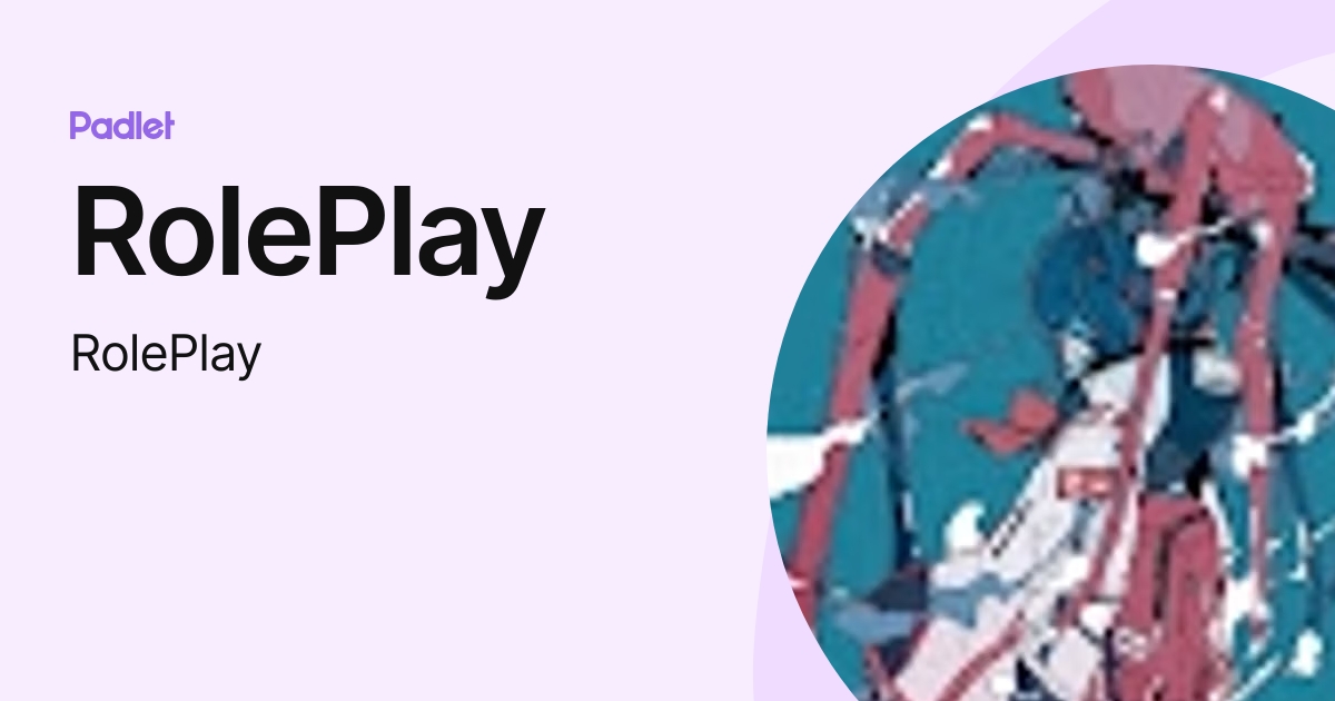 RolePlay (RolePlay) profile | Padlet