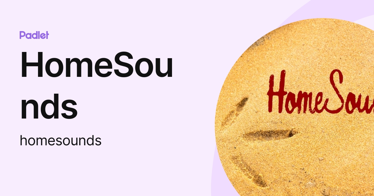 HomeSounds (homesounds) profile | Padlet