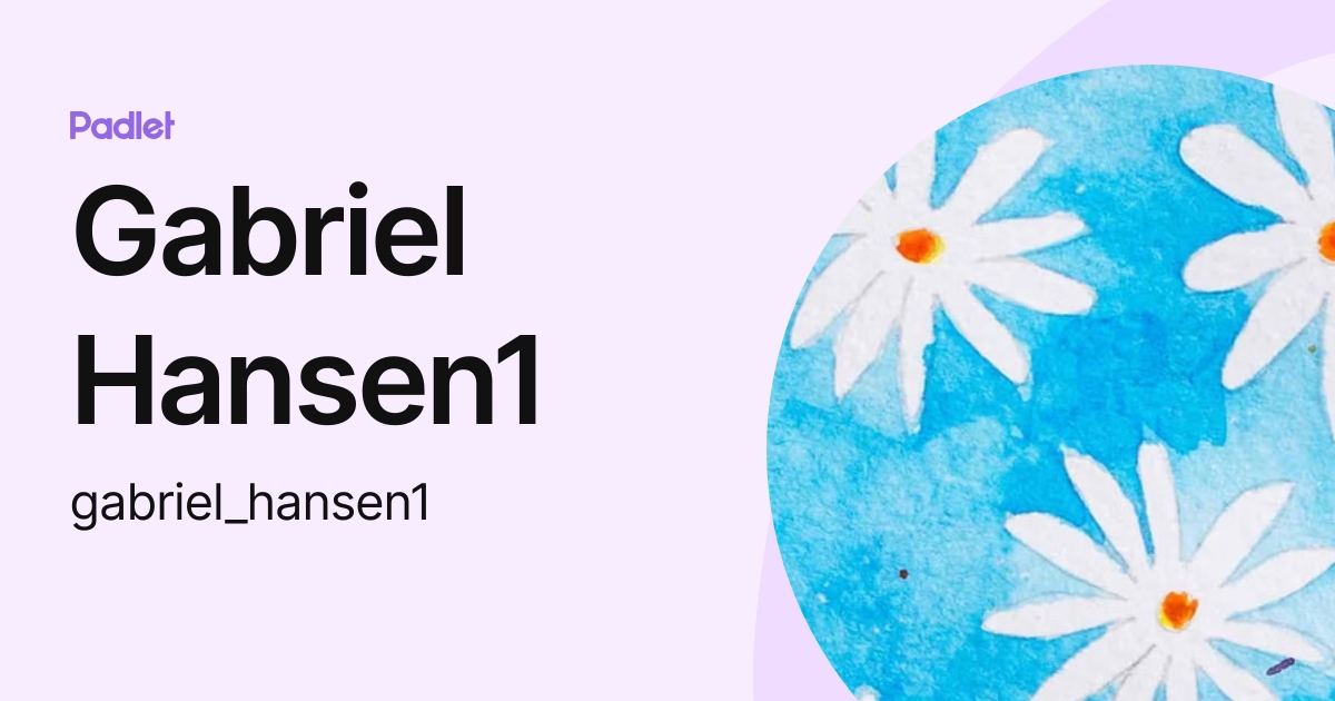 Gabriel Hansen1 (gabriel_hansen1) profile | Padlet