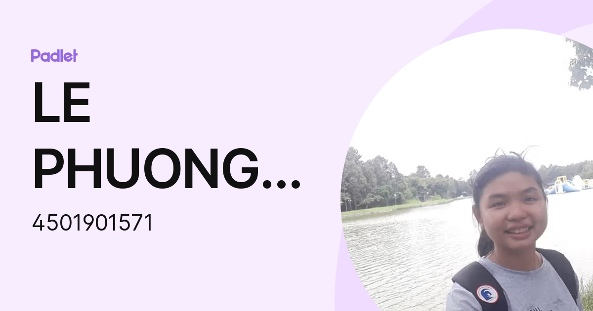 LE PHUONG VY (4501901571) profile | Padlet