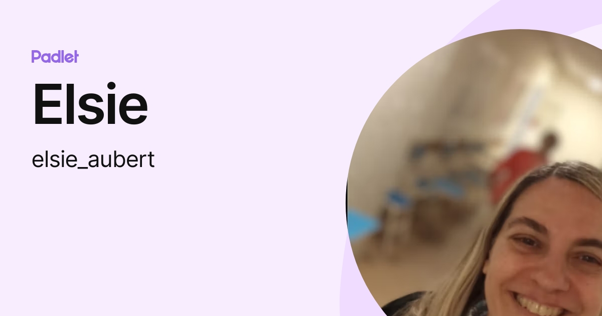 Elsie (elsie_aubert) perfil | Padlet