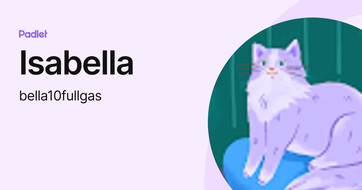 Isabella (bella10fullgas) profile | Padlet