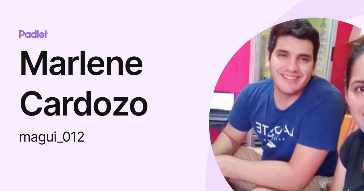 Marlene Cardozo (magui_012) profile | Padlet