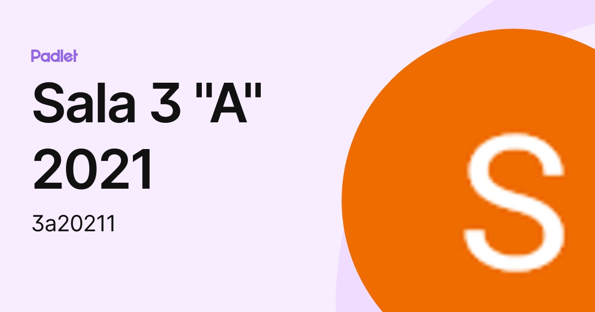 Sala 3 "A" 2021 (3a20211) profile | Padlet