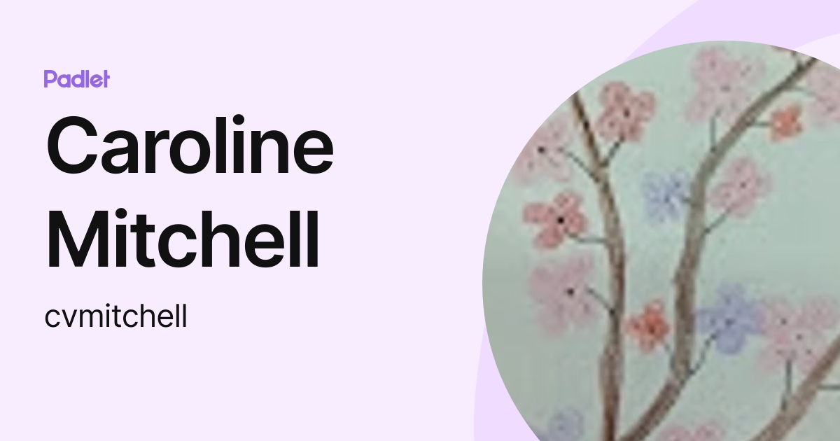 Caroline Mitchell (cvmitchell) profile | Padlet