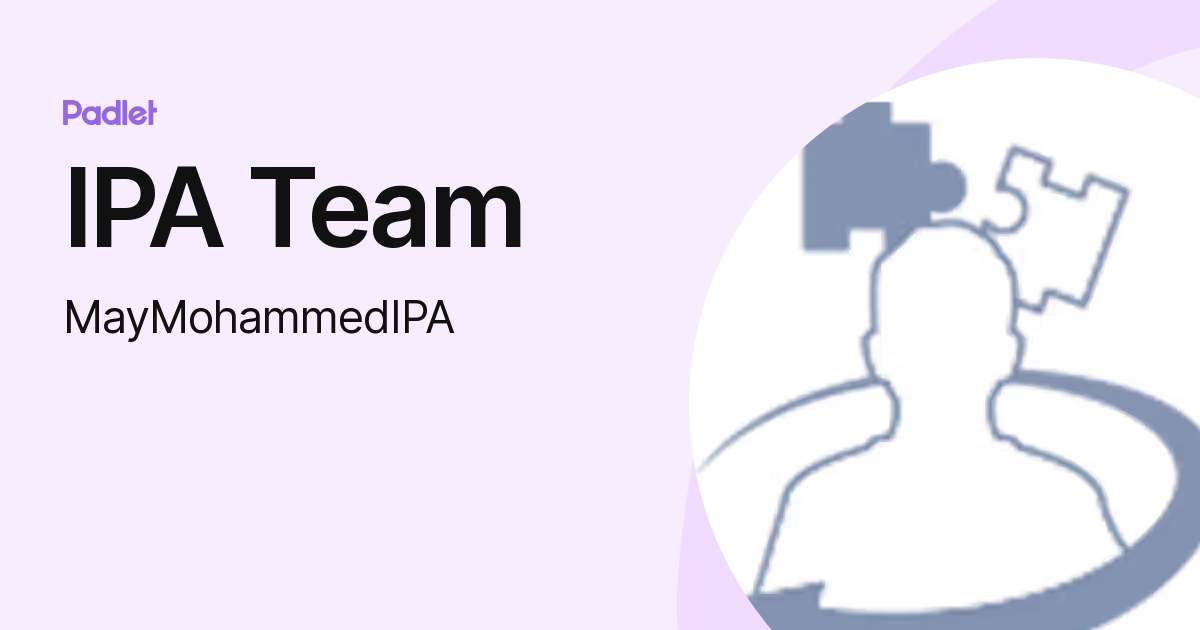 IPA Team (MayMohammedIPA) profile | Padlet
