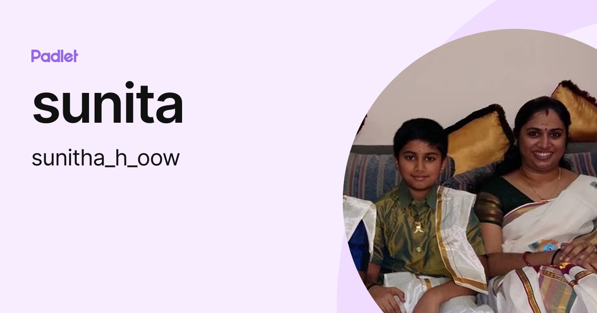 sunita (sunitha_h_oow) profile | Padlet