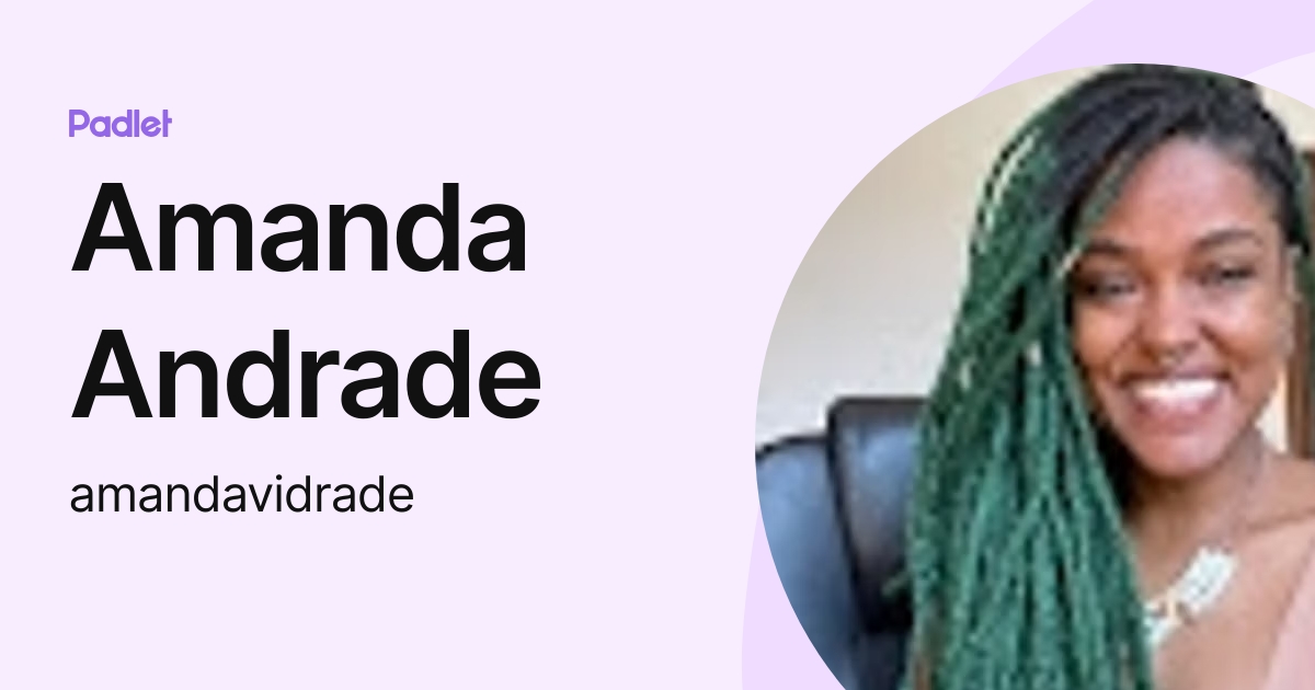 Amanda Andrade (amandavidrade) profile | Padlet
