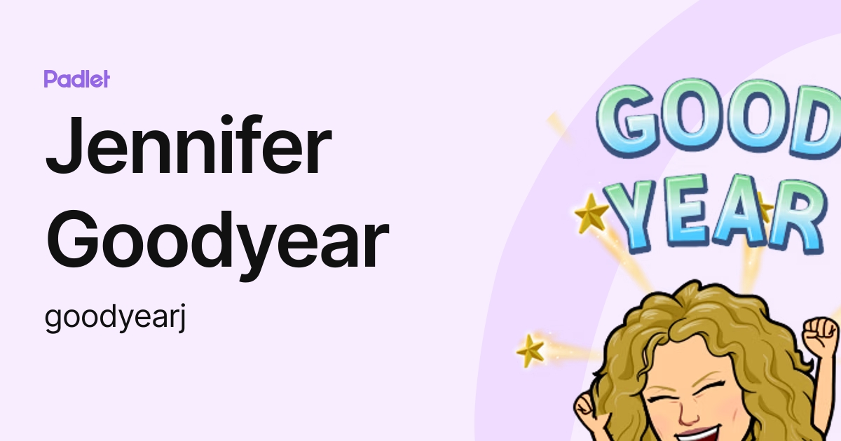 Jennifer Goodyear (goodyearj) profile | Padlet