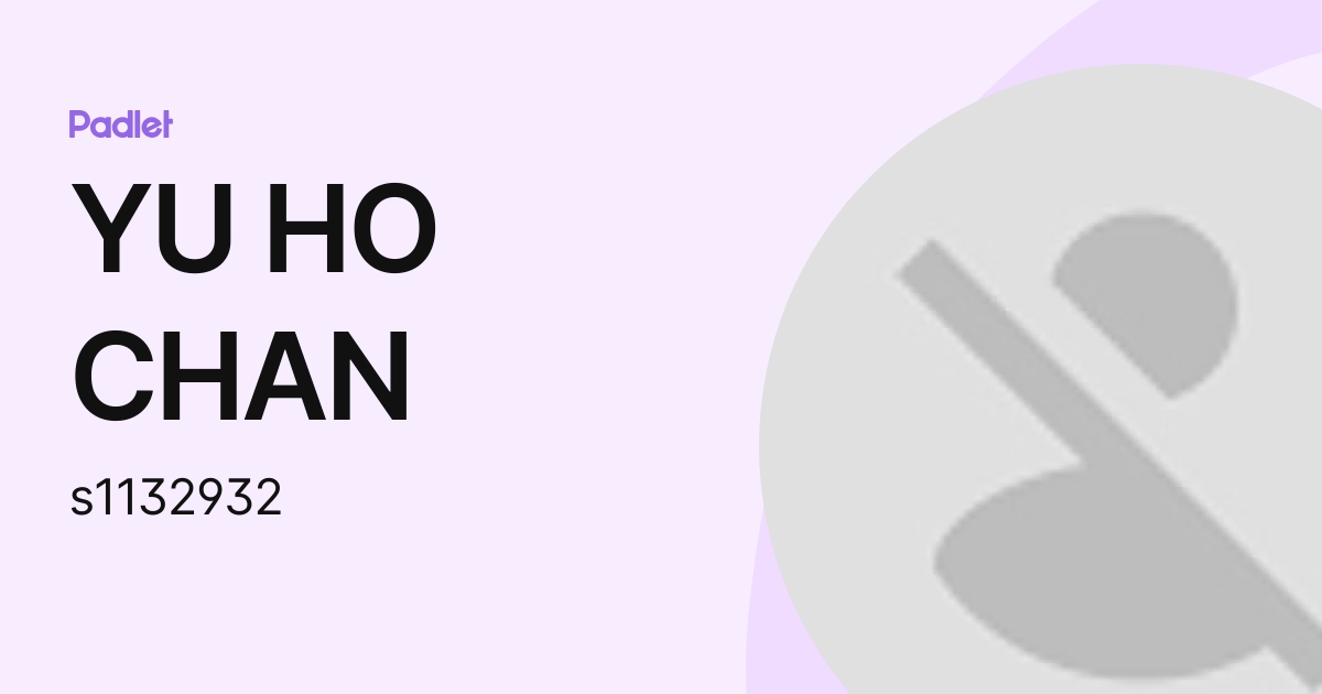 YU HO CHAN (s1132932) profile | Padlet
