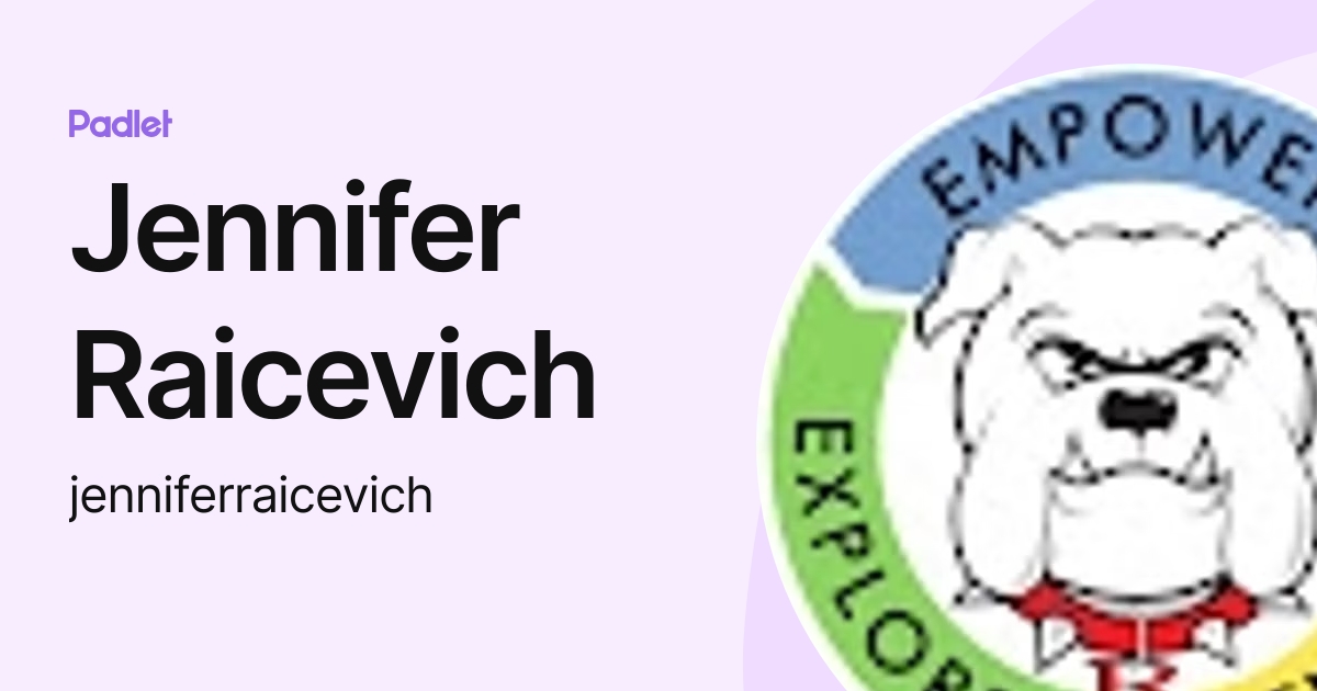 Jennifer Raicevich (jenniferraicevich) profile | Padlet
