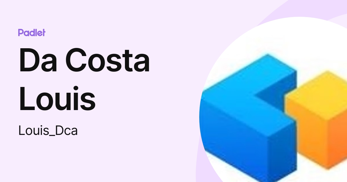 Da Costa Louis (Louis_Dca) profile | Padlet
