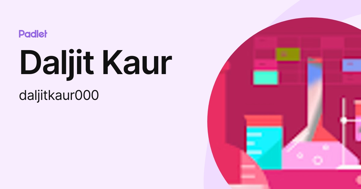 Daljit Kaur (daljitkaur000) profile | Padlet