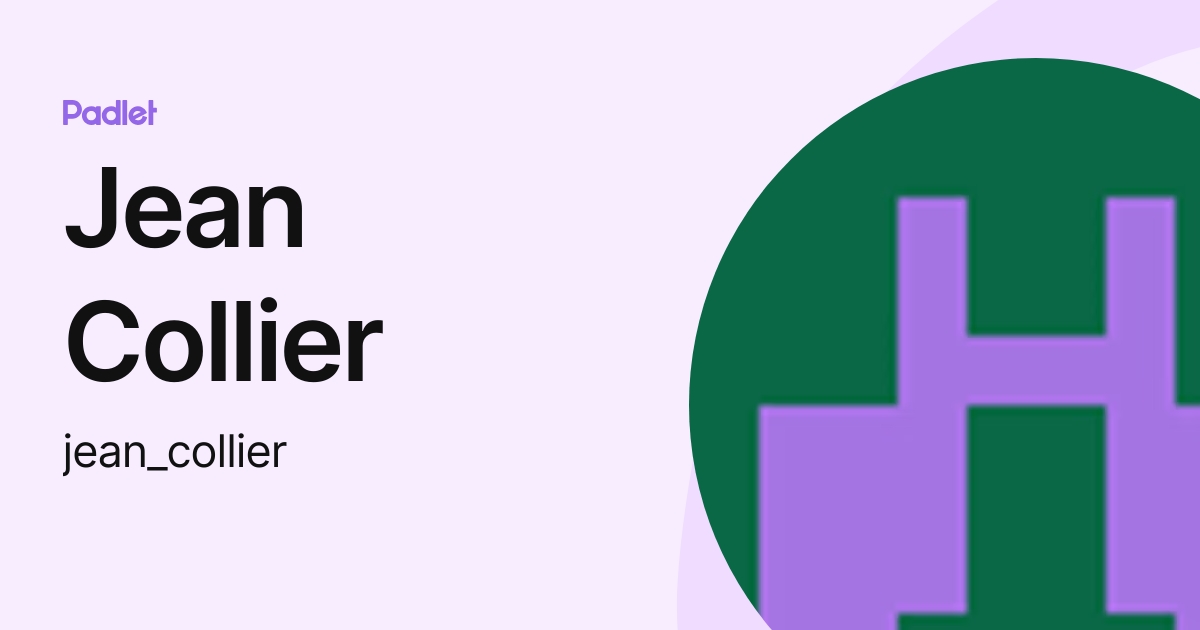 Jean Collier (jean_collier) profile | Padlet