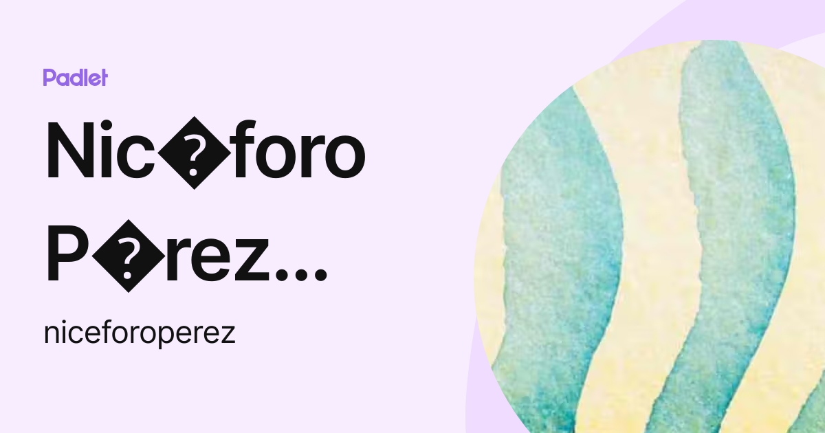 Nic foro P rez Libreros (niceforoperez) profile | Padlet
