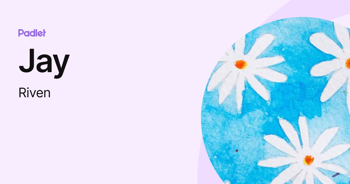 Jay (Riven) profile | Padlet