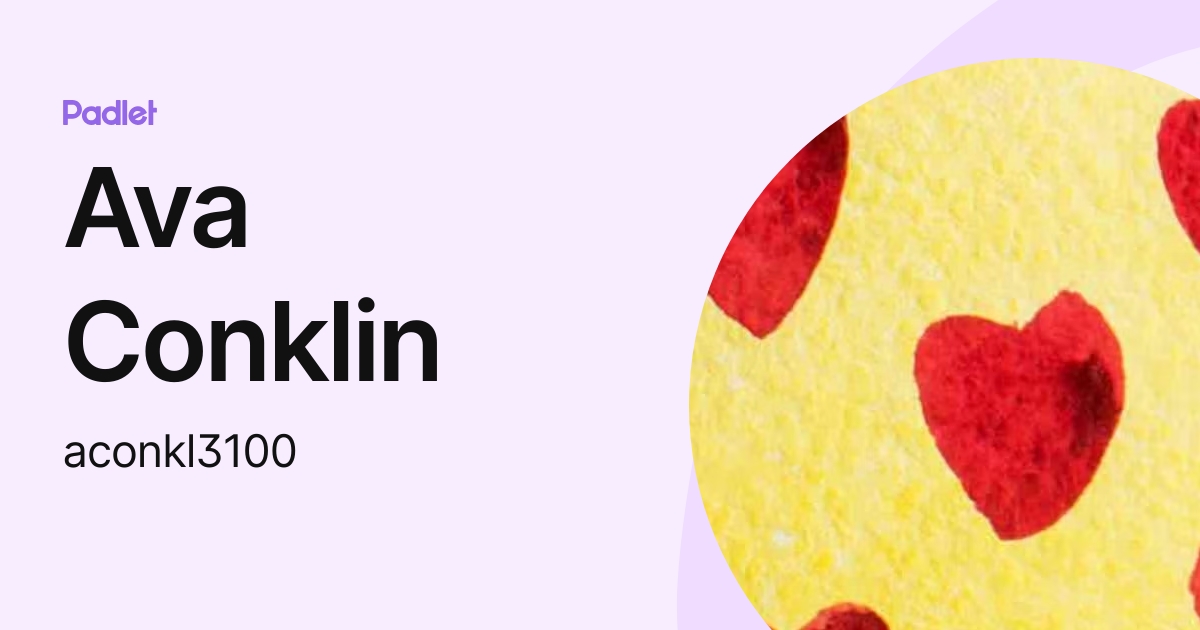 Ava Conklin (aconkl3100) profile | Padlet
