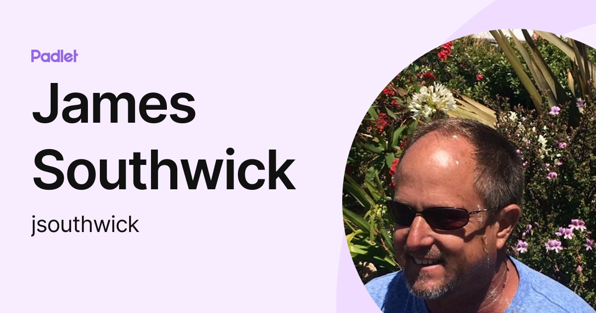 James Southwick (jsouthwick) profile | Padlet