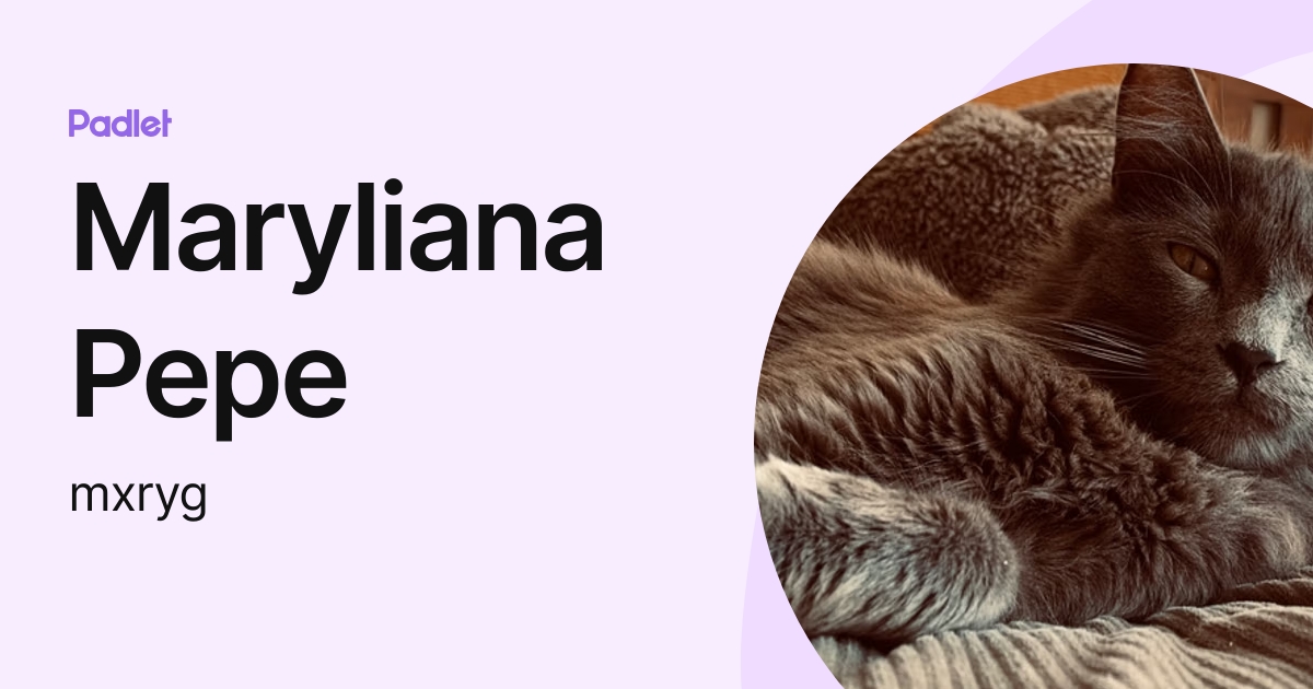 Maryliana Pepe (mxryg) profile | Padlet