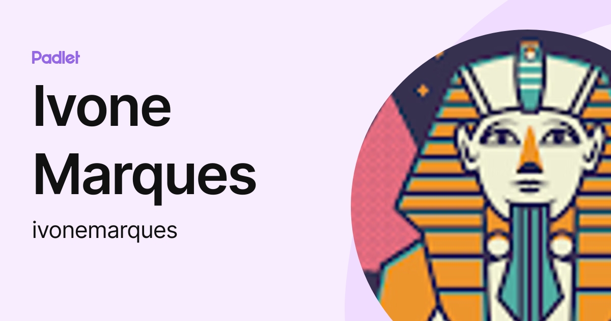 Ivone Marques (ivonemarques) profile | Padlet