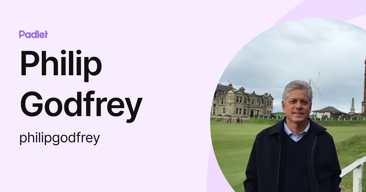 Philip Godfrey (philipgodfrey) profile | Padlet