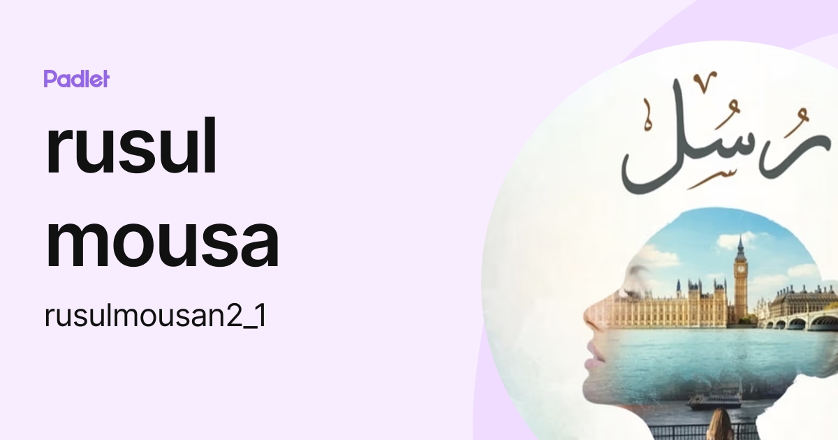 الملف الشخصي لـ rusul mousa (rusulmousan) | Padlet