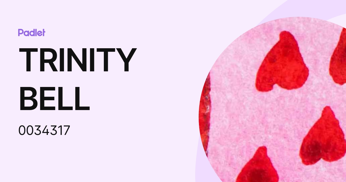 TRINITY BELL (0034317) profile | Padlet