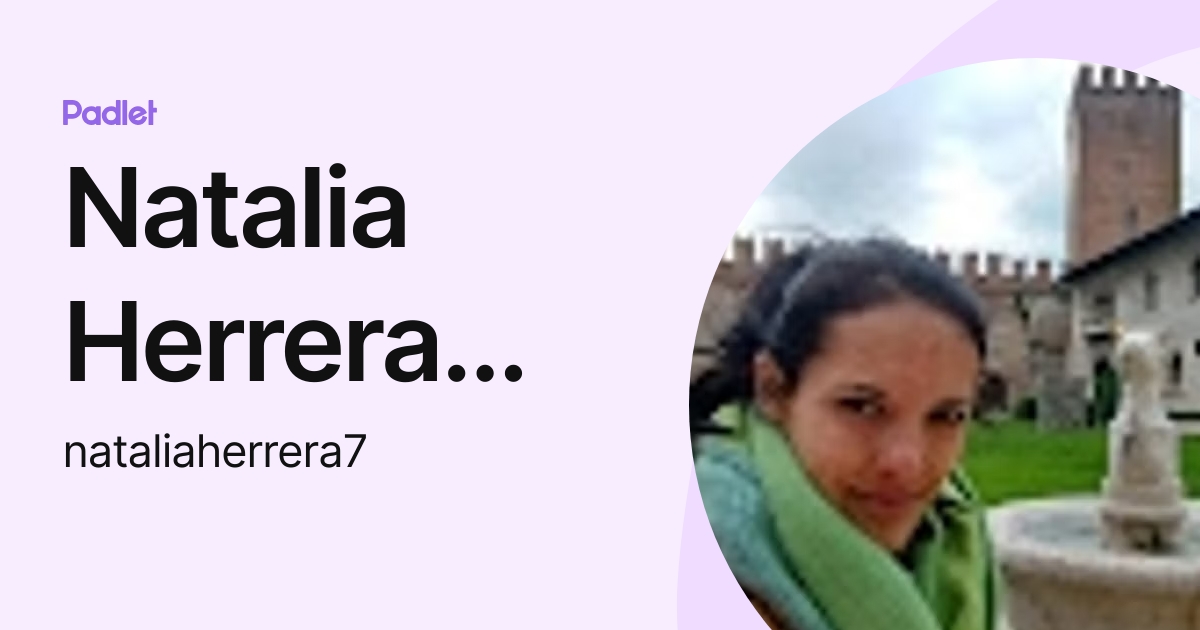 Natalia Herrera Sterren (nataliaherrera7) profile | Padlet