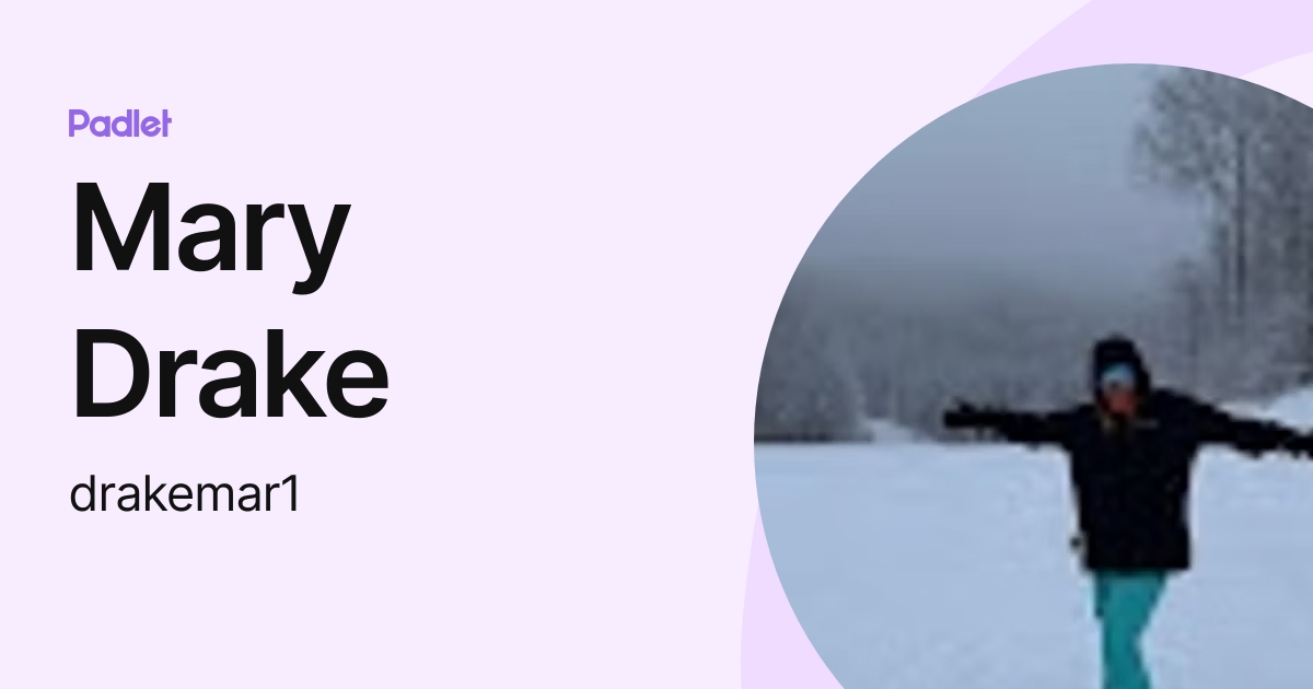 Mary Drake (drakemar1) profile | Padlet