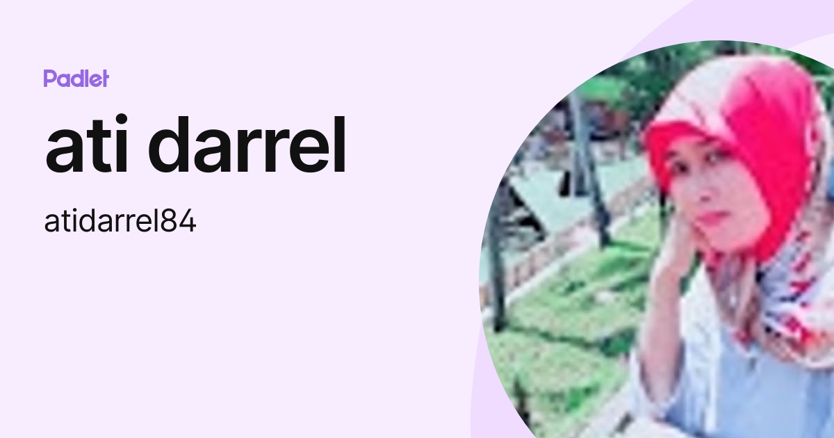 ati darrel (atidarrel84) profile | Padlet